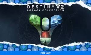 FREE Destiny 2: Legacy Collection PC Game Download - I Crave Freebies